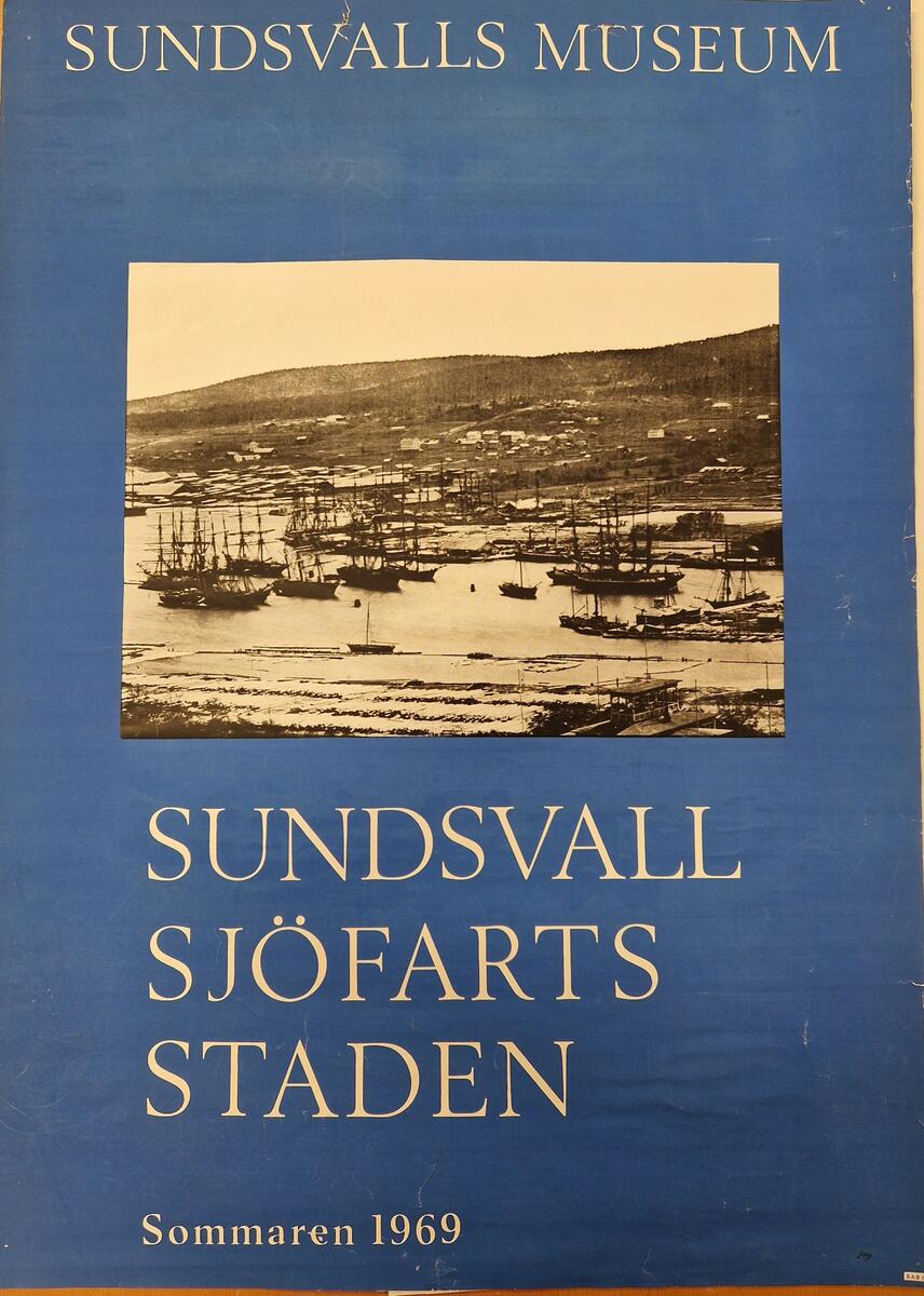 Affisch. Sundsvalls museum. Sjöfartsstaden. - Medelpads ...
